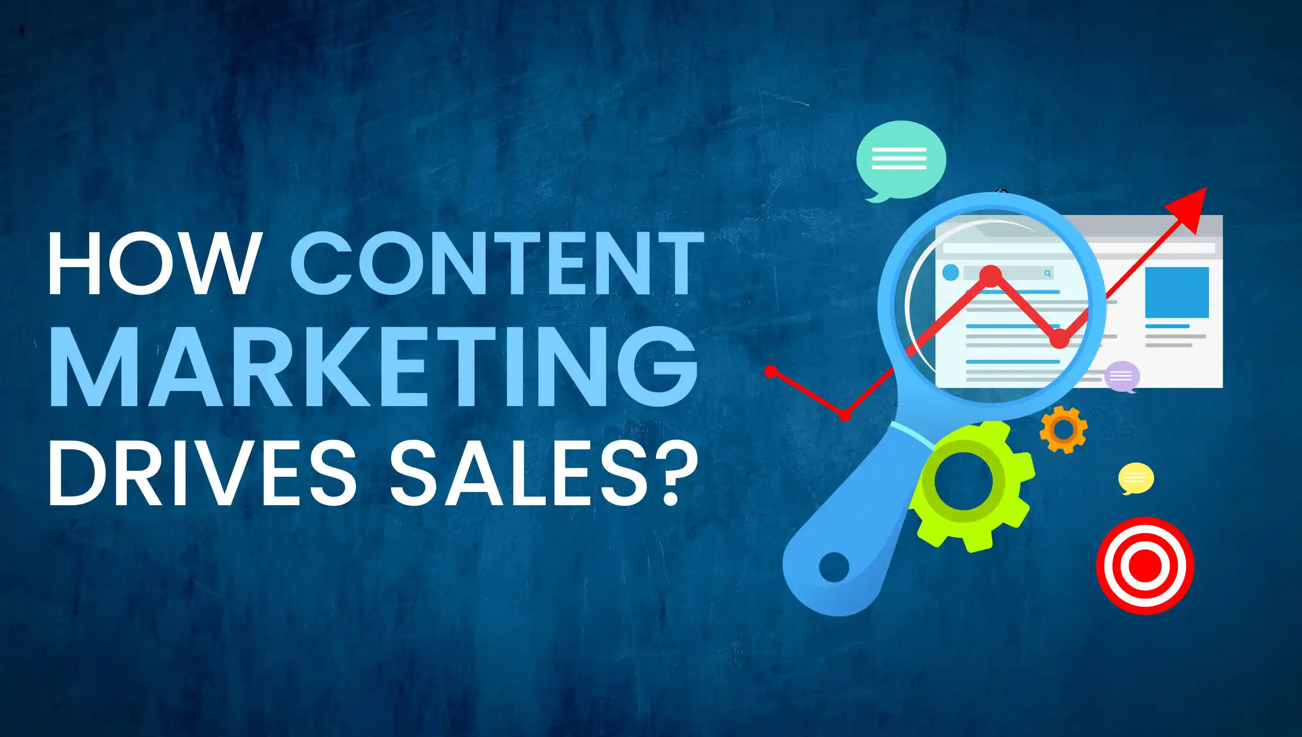 14 Ways Content Marketing Drives Sales